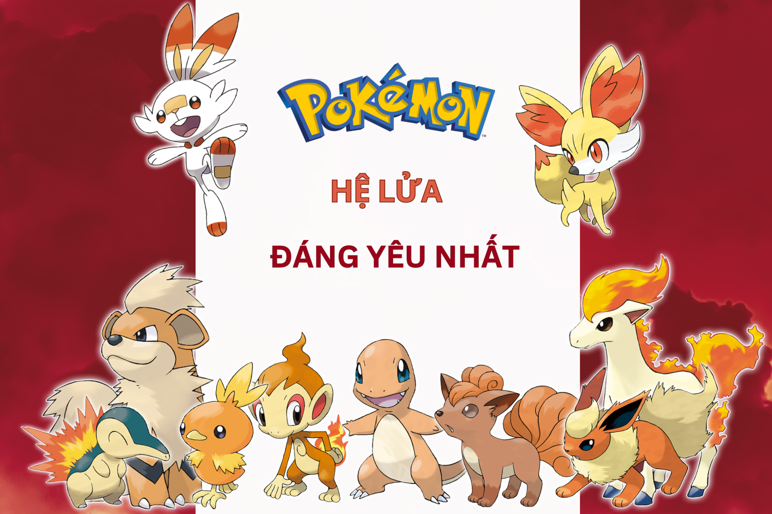 TOP 10 POKEMON HỆ LỬA ĐÁNG YÊU NHẤT